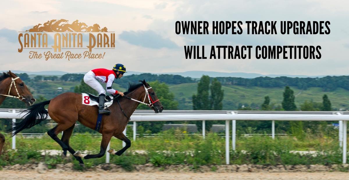 Stronach Group Announces Santa Anita Racetrack Improvements