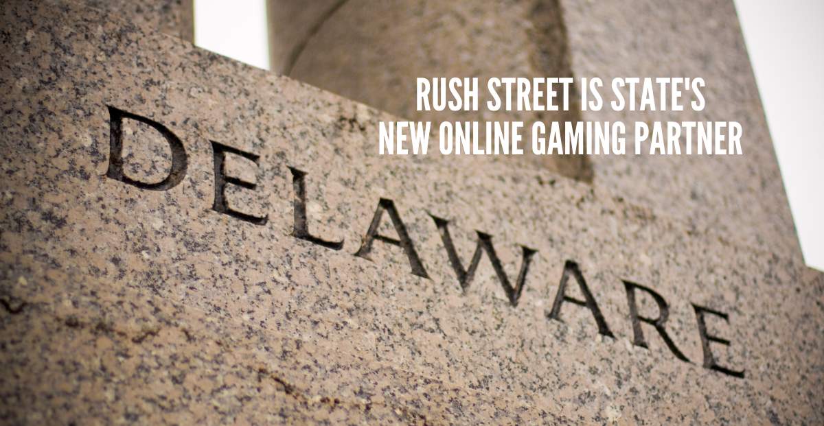 Delaware Lottery Partners With Rush Street For Online Gaming